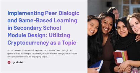 implementing peer dialogic and game based learning in secondary school