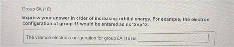 solved group 6a 16 express your answer in order of