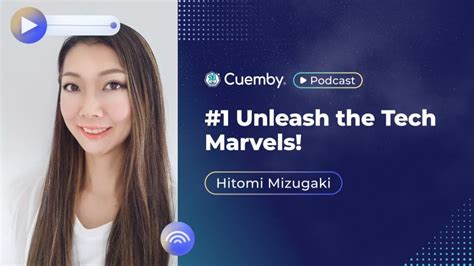 Cuemby On Linkedin 1 Unleash The Tech Marvels Hitomi Mizugaki By
