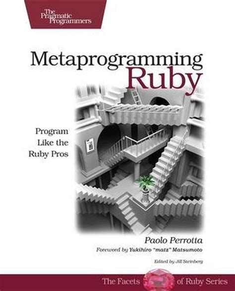 Metaprogramming Ruby 9781934356470 Paolo Perrotta Boeken