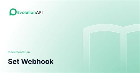 Set Webhook Evolution Api Documentation