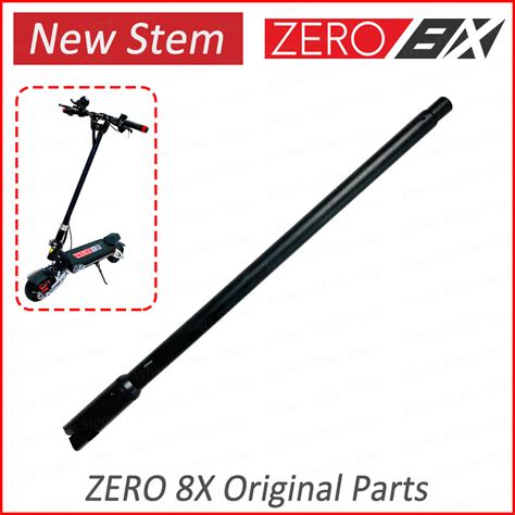 Oirginal Zero 8x Scooter Pole Stem Newest Latest Version After Sale