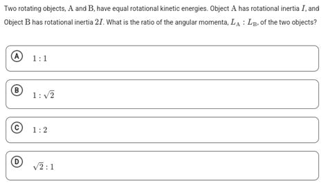 Two Rotating Objects A And B Have Equal Rotational Kinetic Energies Ob