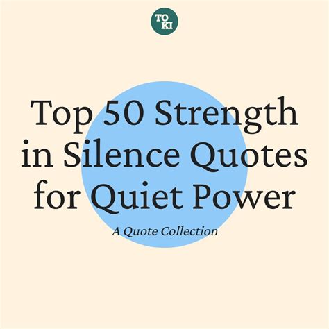 Best Strength In Silence Quotes On Quiet Power Top 50