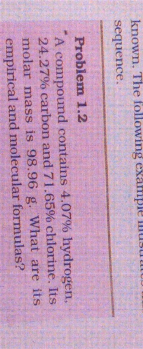 sequence problem 1 2 a compound contains 4 07 hydrogen 24 27 carbon