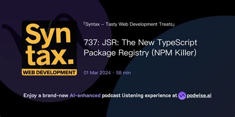 737 Jsr The New Typescript Package Registry Npm Killer Syntax