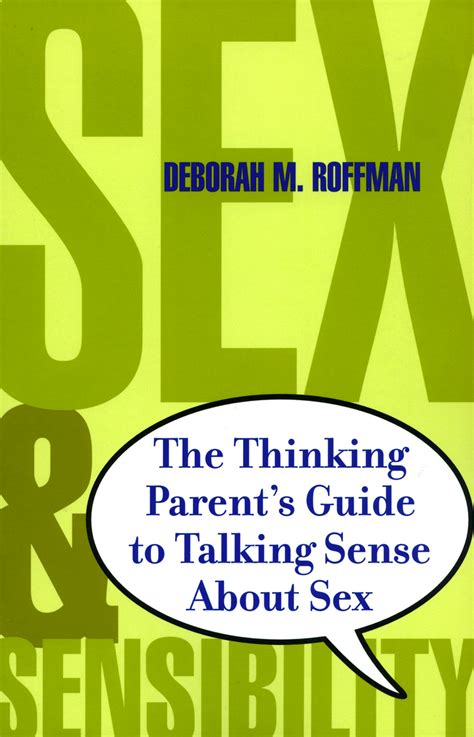 Sex And Sensibility By Deborah Roffman Hachette Book Group