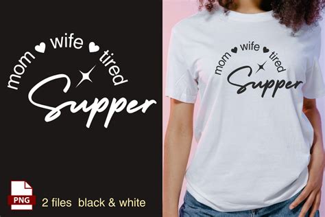 Super Mom Super Wife Super Tired Png Graphic By Crystal Ball · Creative