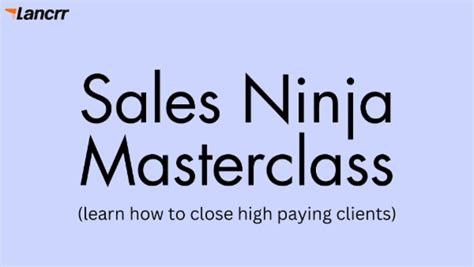 Sales Ninja Masterclass Close Any Client Like A Pro