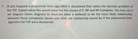 Solved Pts Suppose A Polynomial Time Algorithm Is Chegg