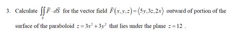 Solved Calculate Svec F Dvec S For The Vector Field Chegg