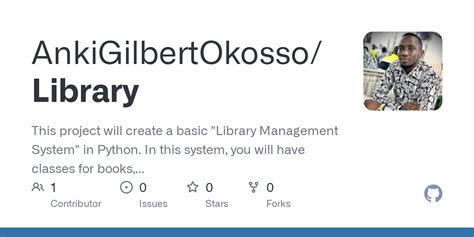 GitHub AnkiGilbertOkosso Library This Project Will Create A Basic Library Management System