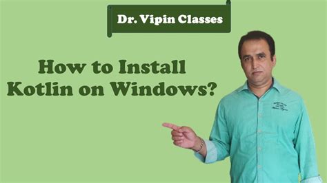 Kotlin Tutorial 2 How To Install Kotlin On Windows Dr Vipin Classes