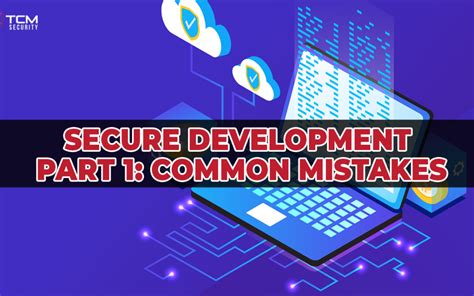 Secure Web Development Common Mistakes TCM Security