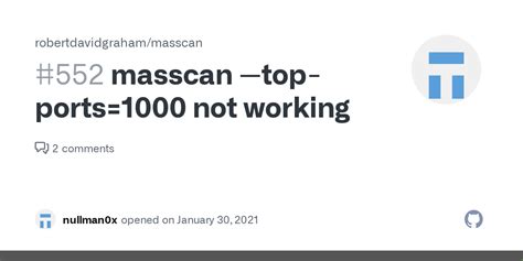 masscan top ports 1000 not working · issue 552 · robertdavidgraham