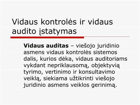 Ppt Vidaus Kontrolės Ir Vidaus Audito įstatym As Powerpoint