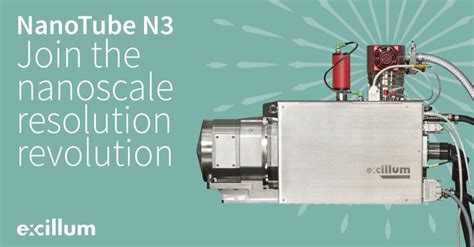 Anasuya Adibhatla On Linkedin Excillum Launches The Nanotube N3 Excillum