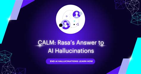 rasa on linkedin calm rasa s answer to ai hallucinations