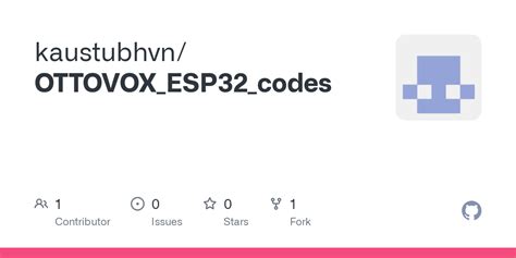 GitHub Kaustubhvn OTTOVOX ESP32 Codes