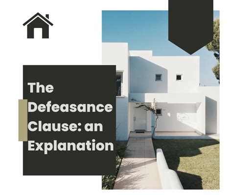 The Defeasance Clause An Explanation