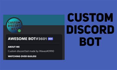 Make Discord Bot With Custom Features By Waves0990 Fiverr