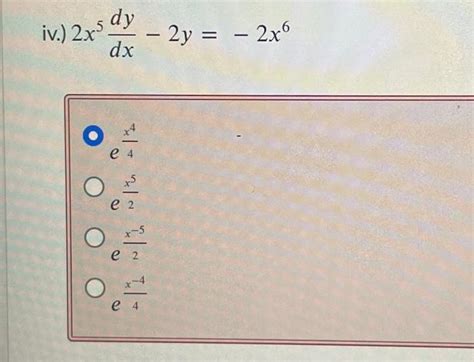 Solved Identify The Integrating Factor For Each Of These Chegg