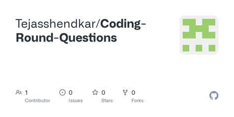 Github Tejasshendkarcoding Round Questions