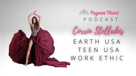 Corrin Stellakis Earth Usa Teen Usa Work Ethic Youtube