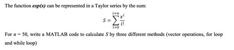 Solved The Function Exp X Can Be Represented In A Taylor