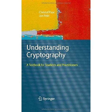 Understanding Cryptography A Textbook For Students And Practitioners