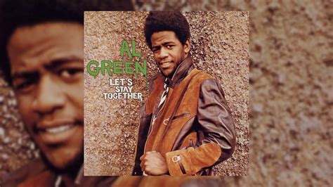 Rediscover Al Greens ‘lets Stay Together 1972 Tribute