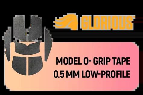 Glorious Model O Grip Tape Enhance Your Gaming Experience