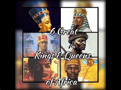 Great African Kings And Queens