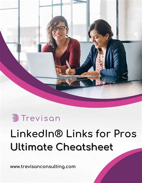 linkedin® links for pros ultimate cheatsheet trevisan