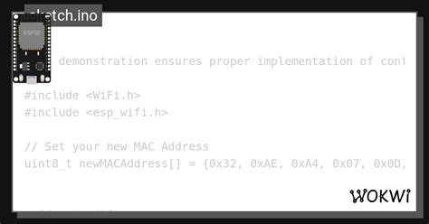 ESP32 MAC CHANGE Wokwi ESP32 STM32 Arduino Simulator