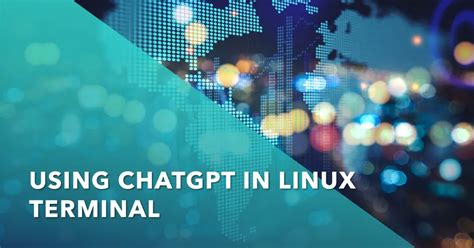 How To Use ChatGPT On Linux Terminal Veeble Hosting