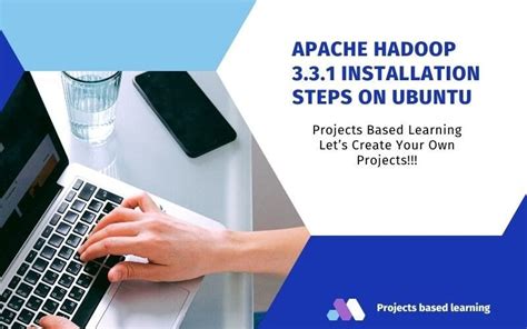 Apache Hadoop 3 3 1 Installation Steps On Ubuntu Part 2 Projects