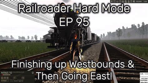 Railroader Hard Mode Playthrough EP 95 Finishing up Westbounds & Then Going East! - YouTube