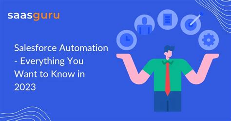 Salesforce Automation - Everything You Want to Know in 2023