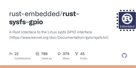 Github Rust Embeddedrust Sysfs Gpio A Rust Interface To The Linux