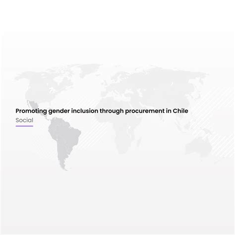 Promoting Gender Inclusion Through Procurement In Chile