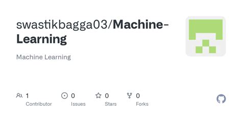 GitHub Swastikbagga Machine Learning Machine Learning