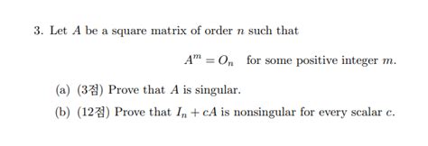 Solved 3 Let A Be A Square Matrix Of Order N Such That A Chegg Com