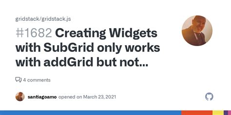 Creating Widgets With Subgrid Only Works With Addgrid But Not With