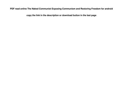 PPT PDF Read Online The Naked Communist Exposing Communism And Restoring Freedom For