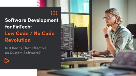 Software Development For FinTech Low Code No Code