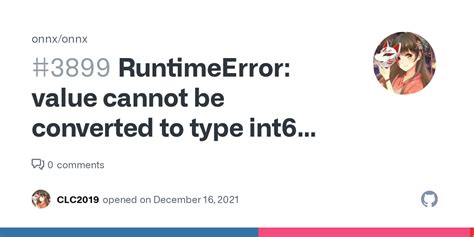 Runtimeerror Value Cannot Be Converted To Type Int64t Without