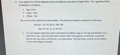 Solved Your System Has A Direct Mapped Cache And Chegg Com