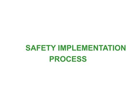 Safety Implementation Process Ppt