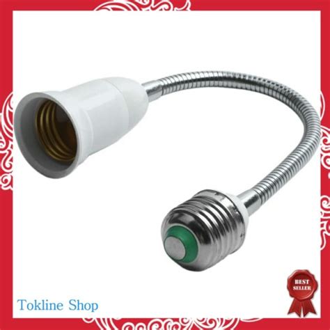 Jual Fitting Lampu Fleksibel Adapter Ekstensi Bohlam E Sambungan Fiting Jakarta Barat Tok